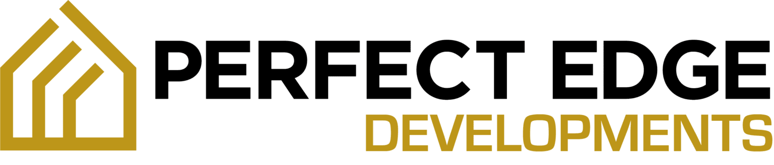 Perfect Edge Developments - Your Dream Home, Our Expertise